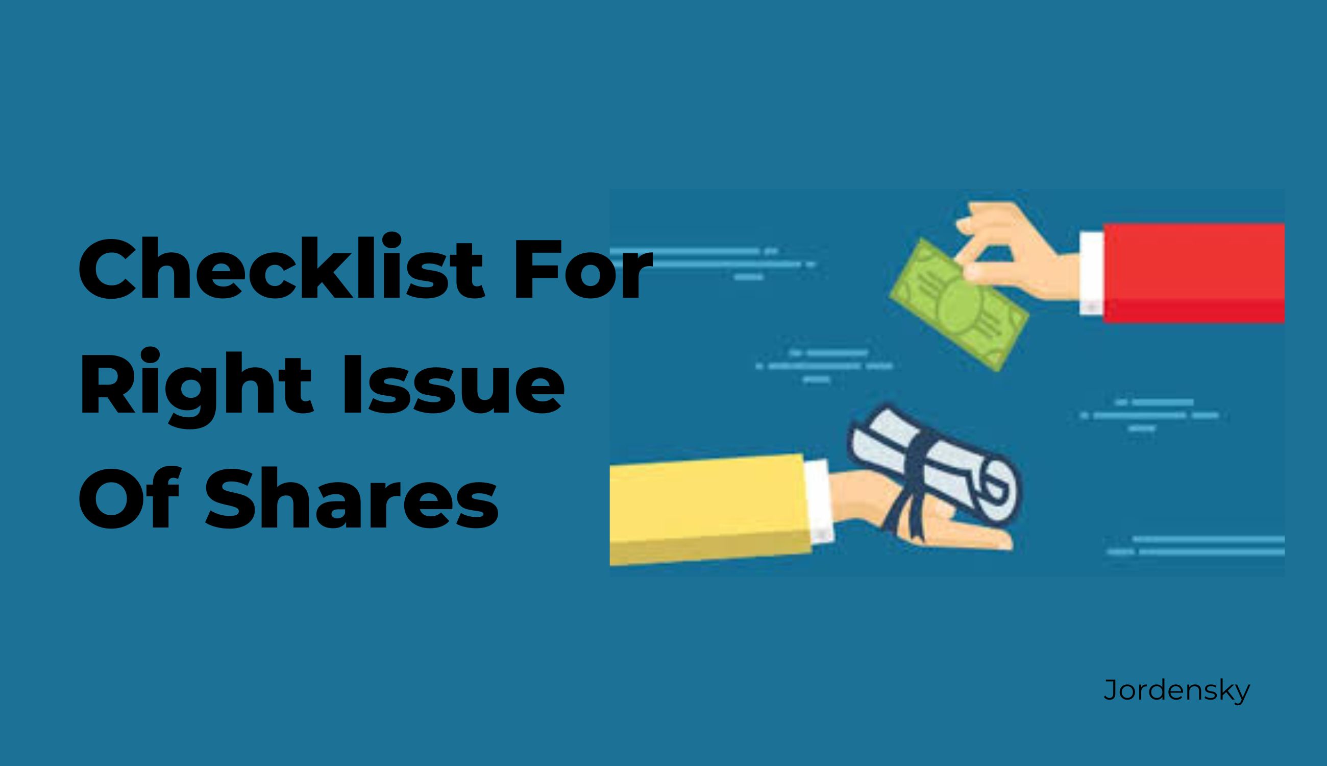 Checklist for Issuance of Right Shares as per Companies Act - Jordensky | Jordensky